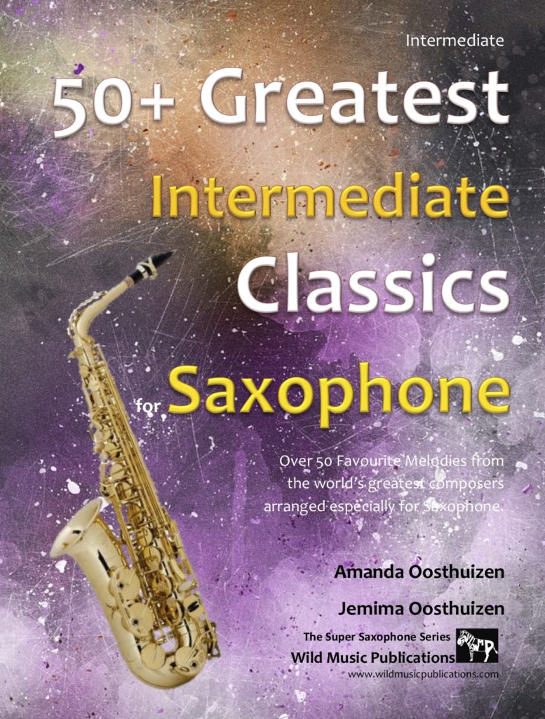 50+ Greatest Intermediate Classics for Saxophone – Wild Music Publications