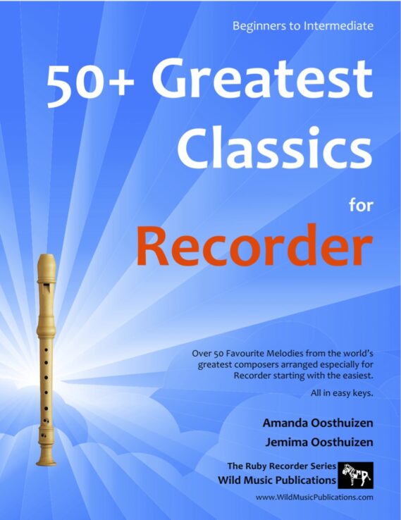 50+ Greatest Intermediate Classics for Recorder – Wild Music Publications